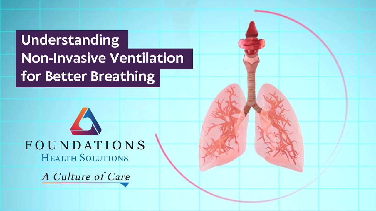 Understanding Non-Invasive Ventilation for Better Breathing - YouTube