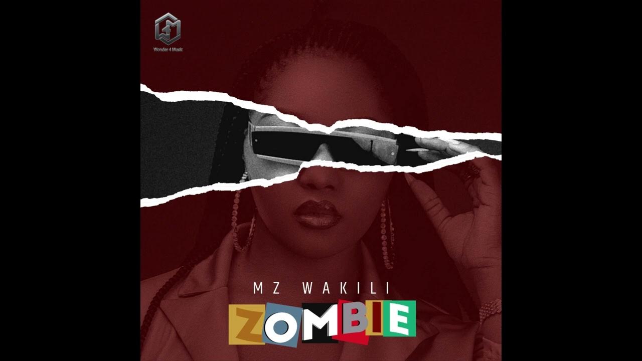 Mz Wakili - ZOMBIE (Official Audio) - YouTube
