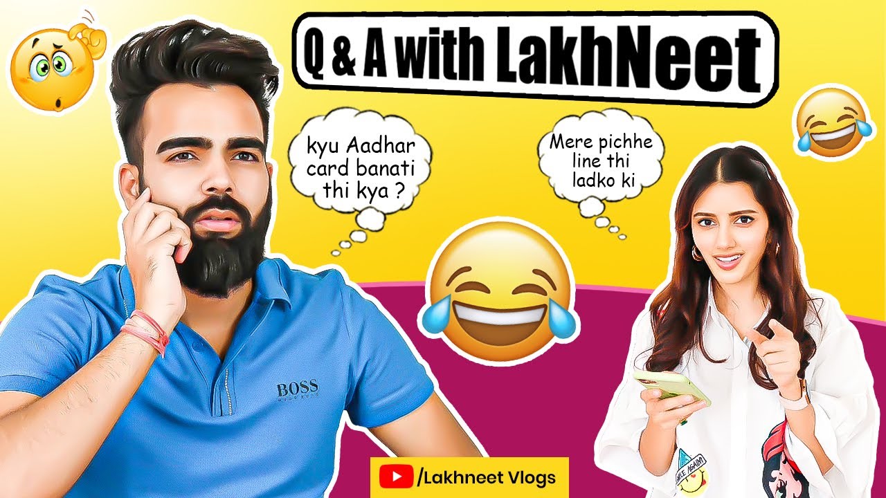 🤩 Q&A WITH LAKHNEET 😍 | NEETU BISHT | LAKHAN ARJUN RAWAT | LAKHNEET ...