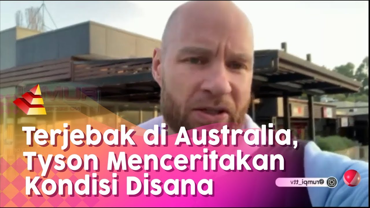Terkena Lockdown, Tyson Menceritakan Kondisi di Australia | RUMPI (21/4 ...