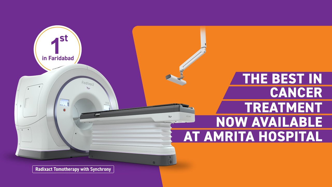 The Best Advanced Radiation Technology Radixact now at Amrita Hospital ...