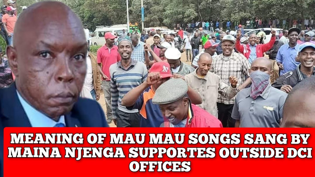 MAU MAU SONGS BY MAINA NJENGA SUPPORTES OUTSIDE DCI OFFICES! THE ...
