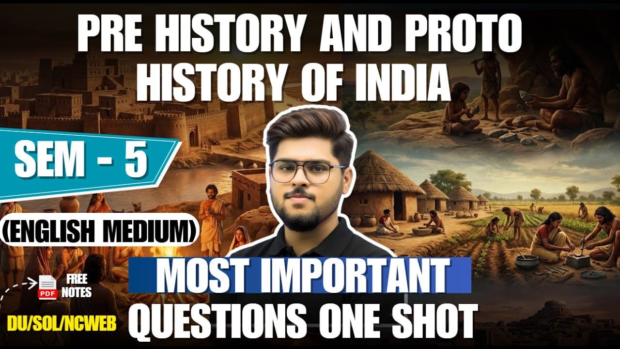 Prehistory & Protohistory of India 🔥 BA History SEM 5 | Most Important ...
