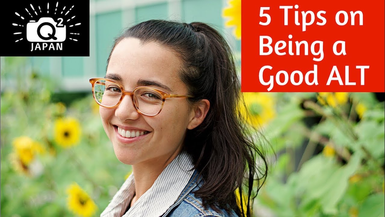 5 Tips on How to be a Good ALT (Assistant Language Teacher) - YouTube