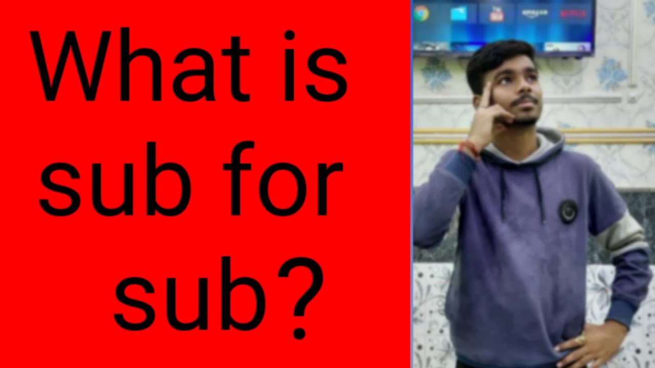 what is sub for sub ?🔥 - YouTube