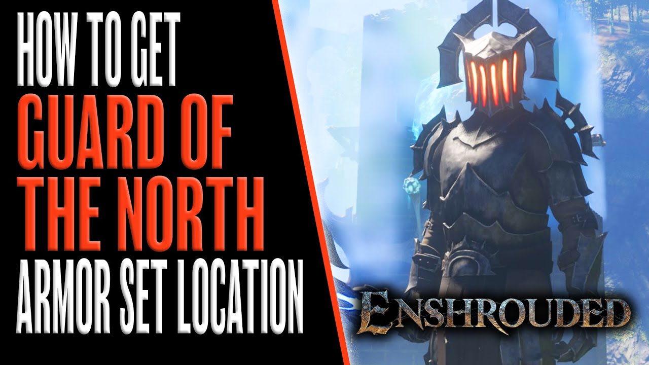 Where to find the GUARD OF THE NORTH Armor in Enshrouded | Location ...