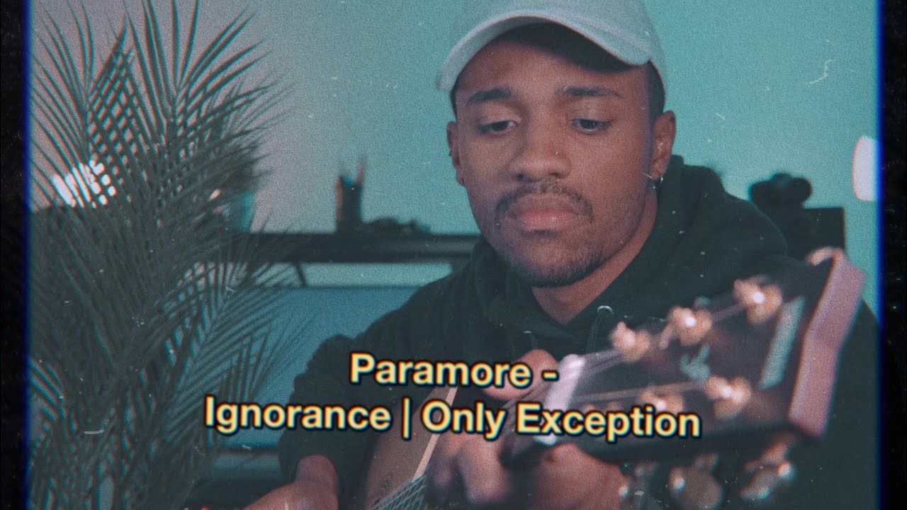 Paramore - Only Exception | Ignorance (Acoustic Cover) - YouTube