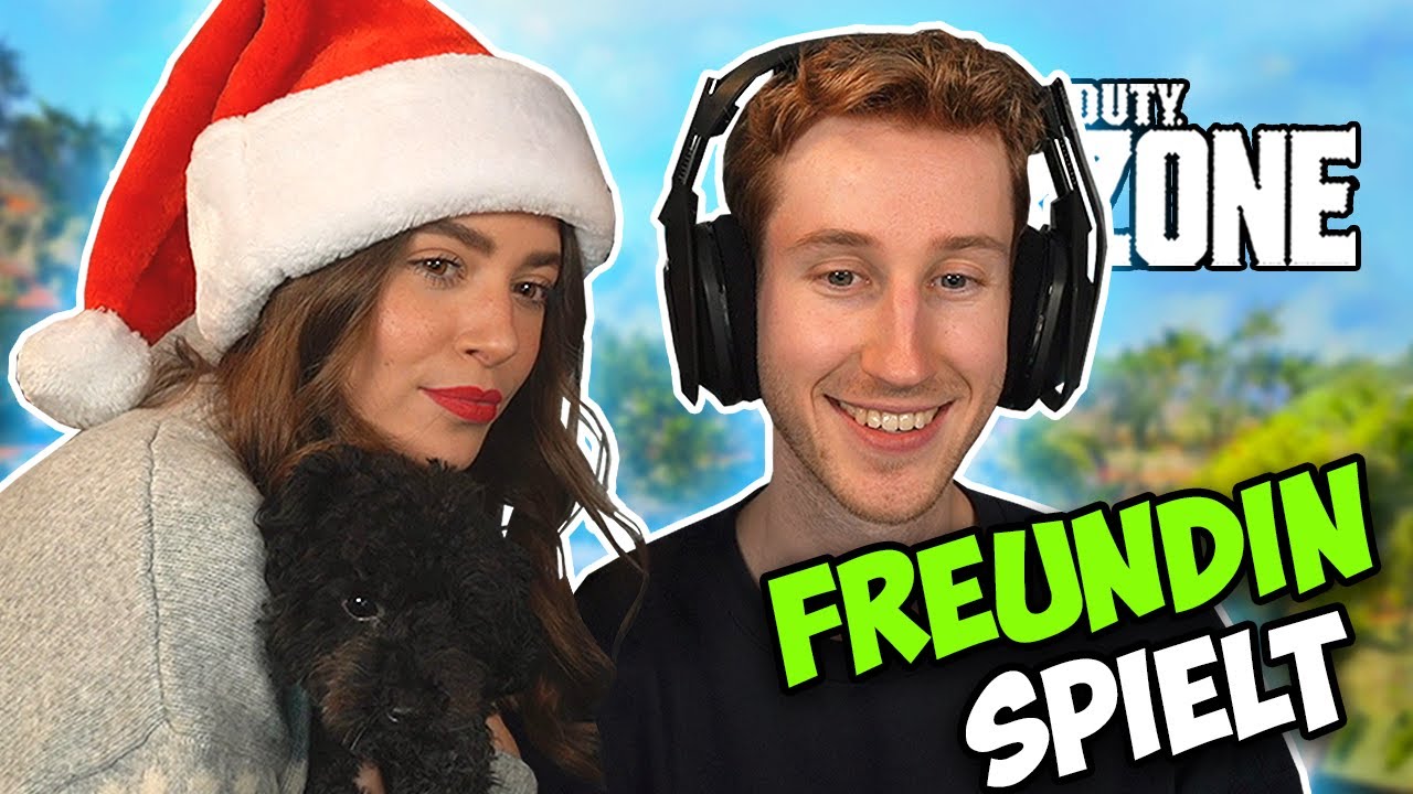 MEINE FREUNDIN spielt COD WARZONE ... (außer Kontrolle) - YouTube