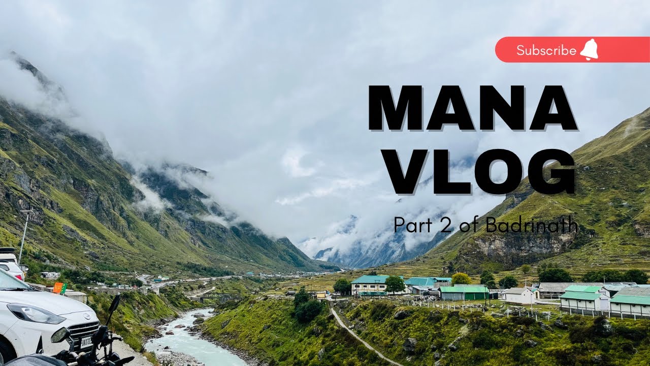 Mana Village ||Badrinath Day 2|| Episode 7|| Char Dham Yatra Uttrakhand ...