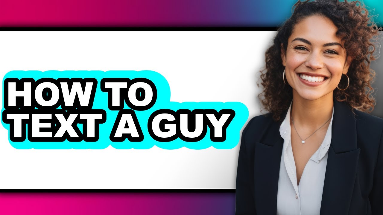How to Text a Guy (Full Guide) - YouTube