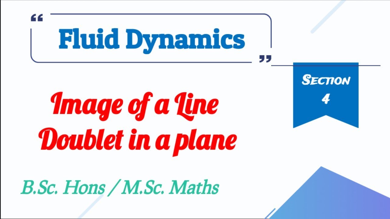 11) Image of a Line Doublet in a plane || Fluid Dynamics || Bsc Maths ...