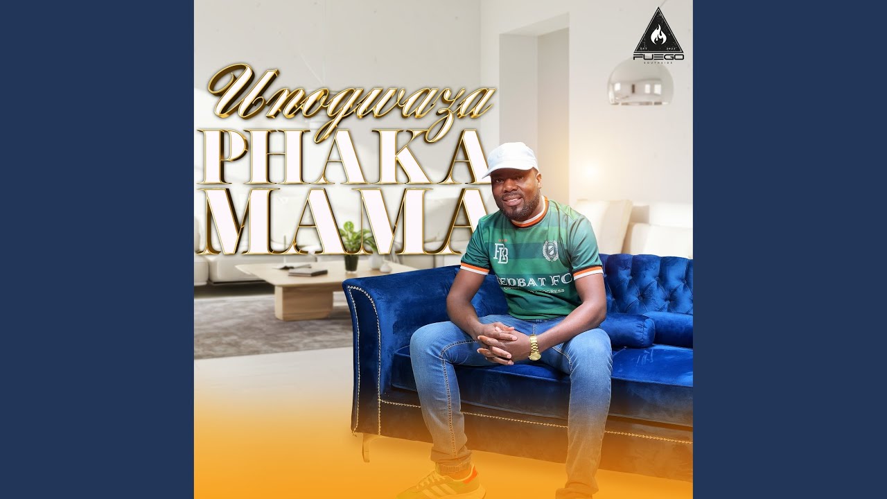 Phaka Mama - YouTube