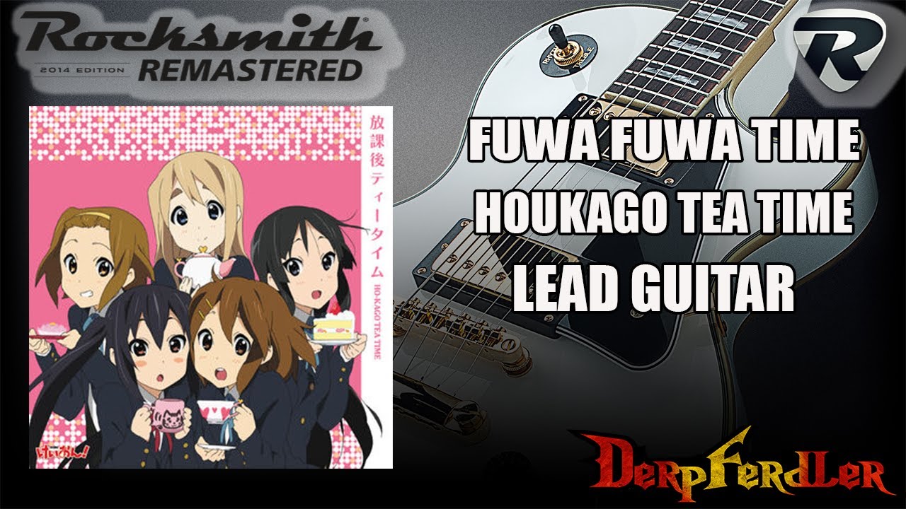 Houkago Tea Time ~ Fuwa Fuwa Time ~ Lead Guitar ~ Rocksmith Remastered ...