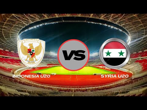 Live Indonesia U20 VS Syria U20 - YouTube