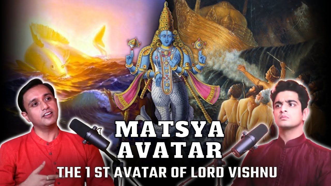 Matsya - The 1st Avatar of Lord Vishnu | Dr. Vineet Aggarwal - YouTube