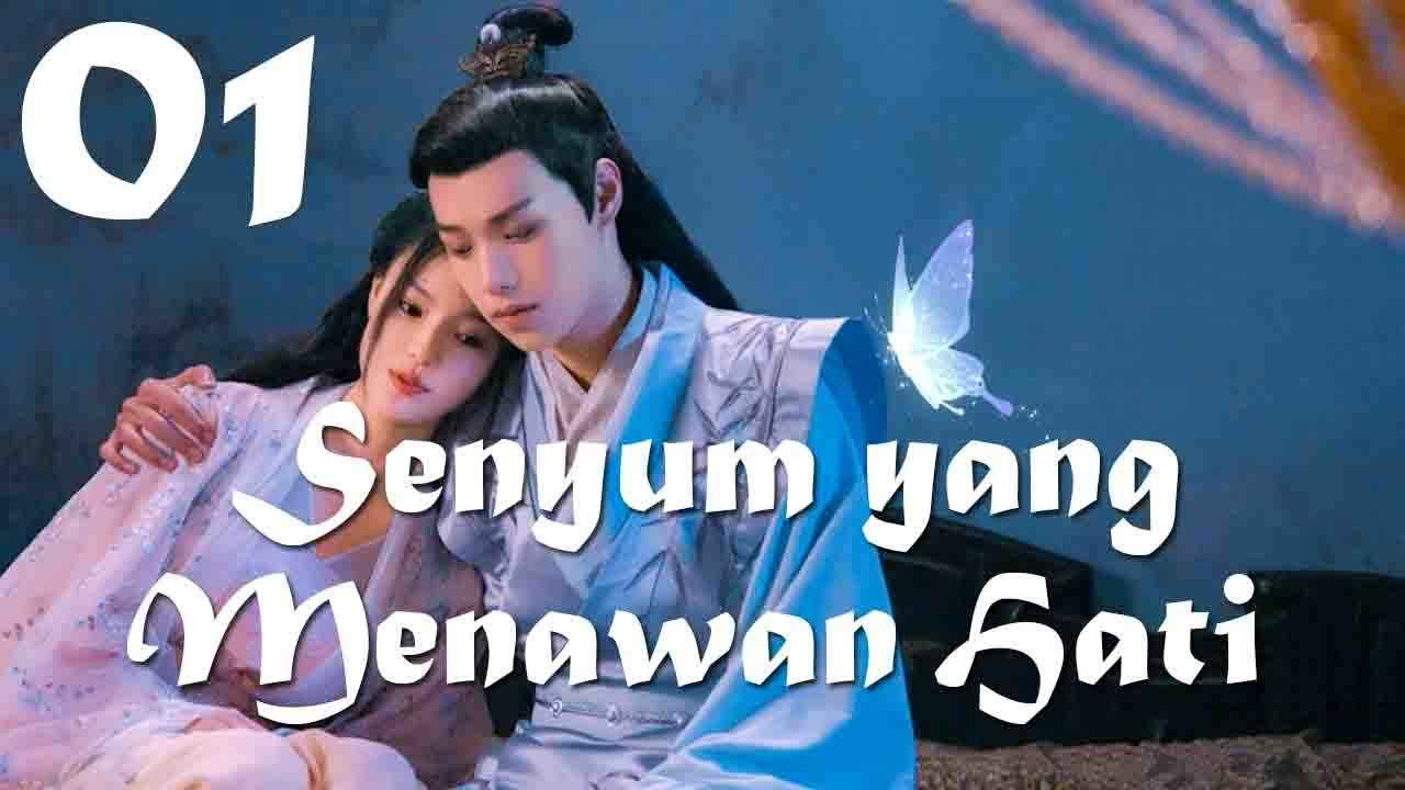 【Indo Sub】EP 01丨Senyum yang Menawan Hati丨A Heart Captivating Smile ...