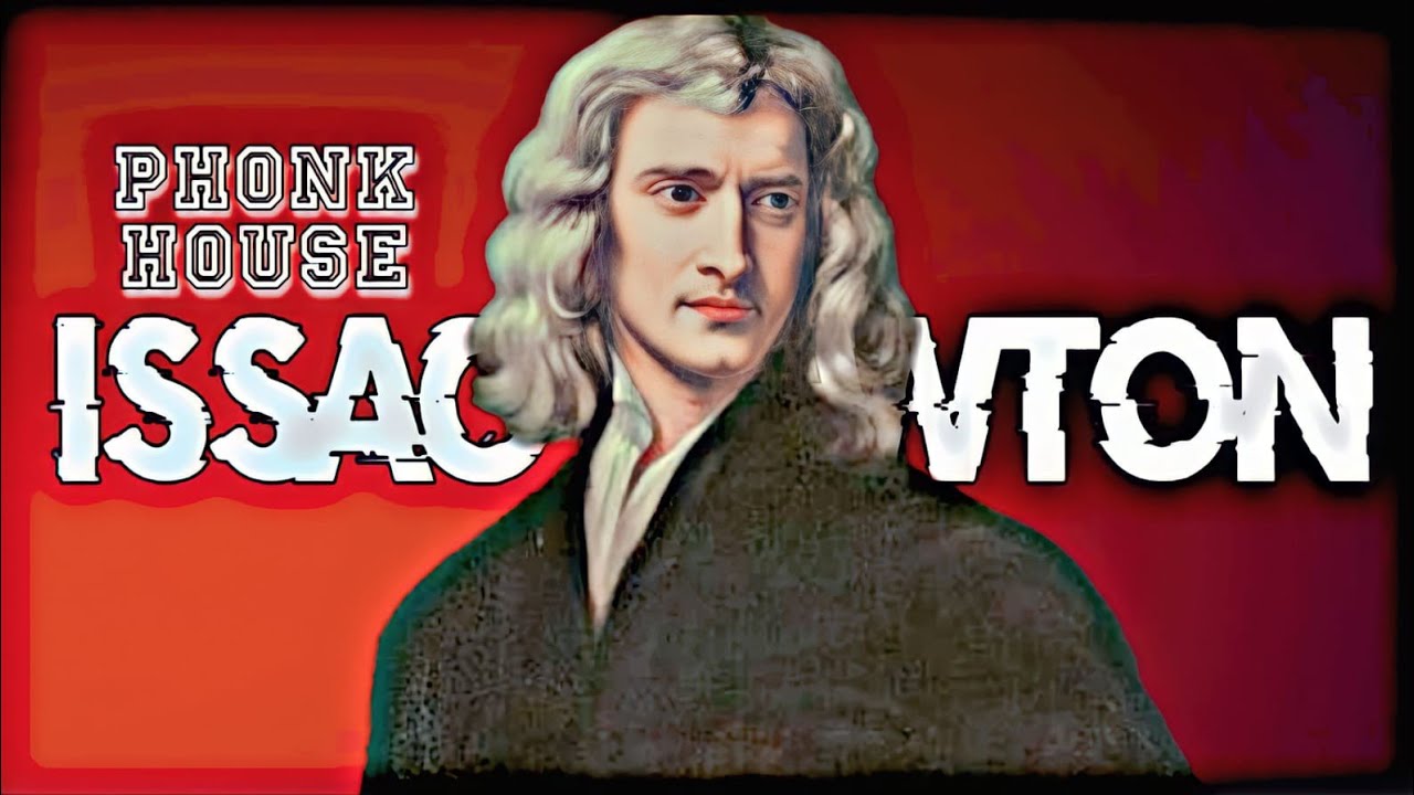 ISSAC NEWTON new Phonk house edit @Power-Of-Ayush #newton # ...