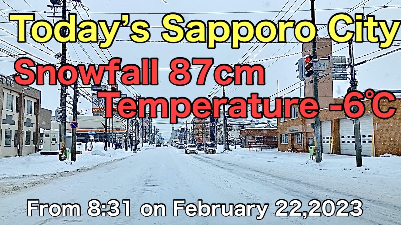 Today’s Sapporo City.Snowfall 87cm.Temperature -6℃.From 8:31 on ...