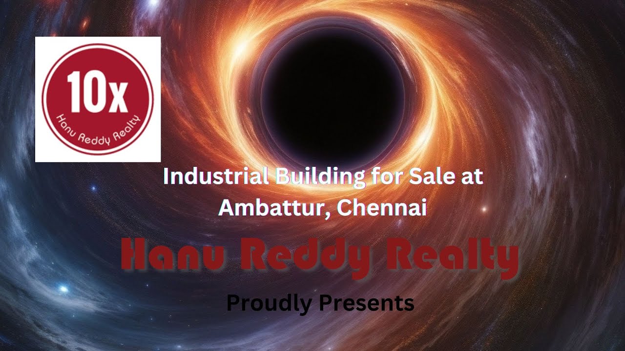 Prime Industrial Building for Sale in Ambattur, Chennai | East Facing ...