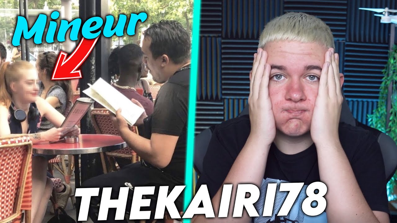 TheKAIRI78 ENCORE EN COUPLE AVEC UNE MINEUR ? 😱 - YouTube