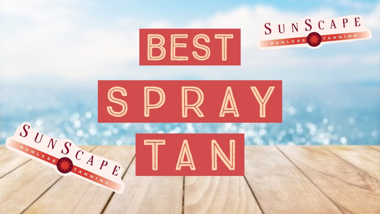SunScape Sunless Tanning - YouTube