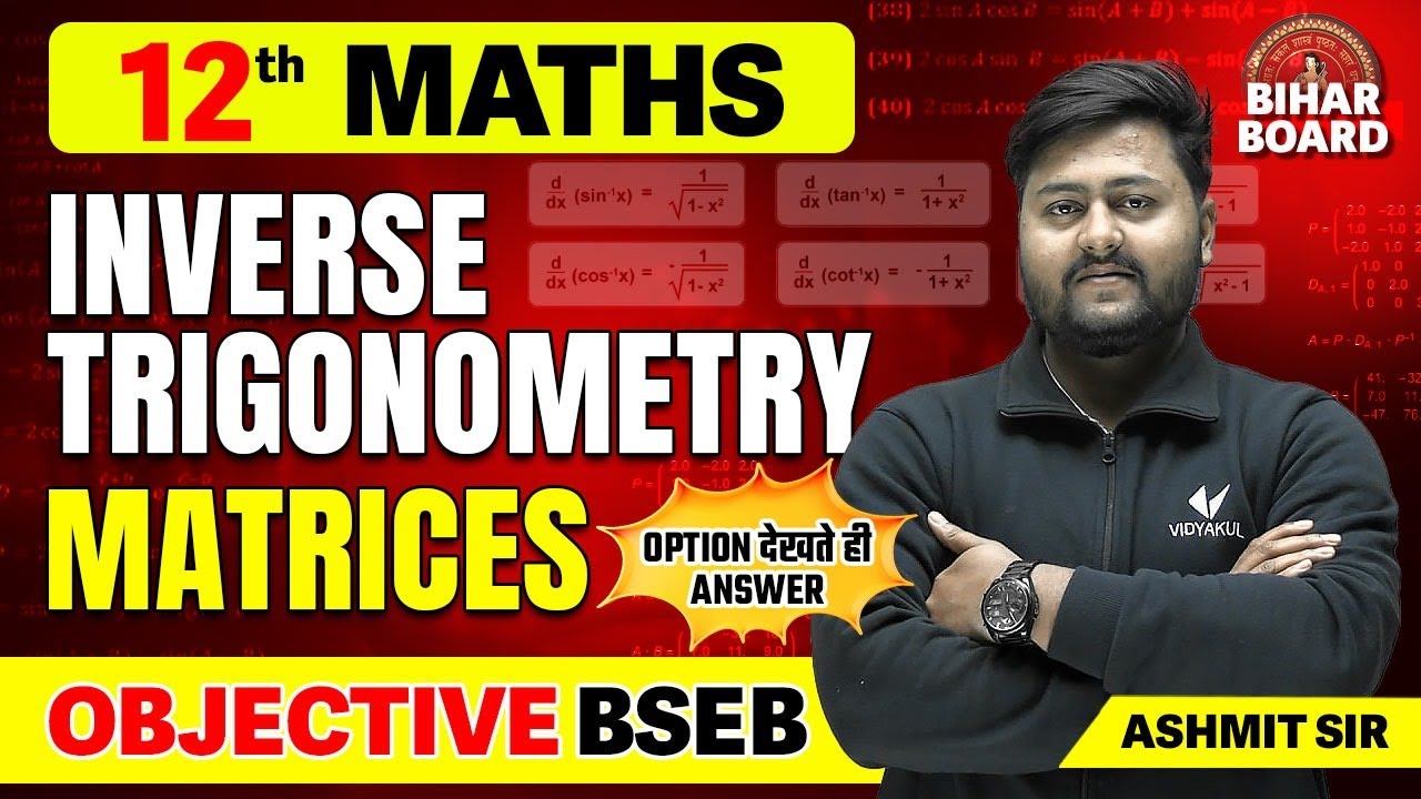 Inverse Trigonometry And Matrices Objectives | Bihar Board Class 12th Maths Vvi Mcq Questions ...