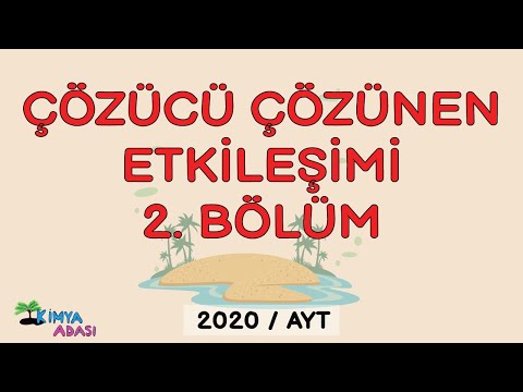 M2 - Çözücü Çözünen Etkileşimi (2. Bölüm)