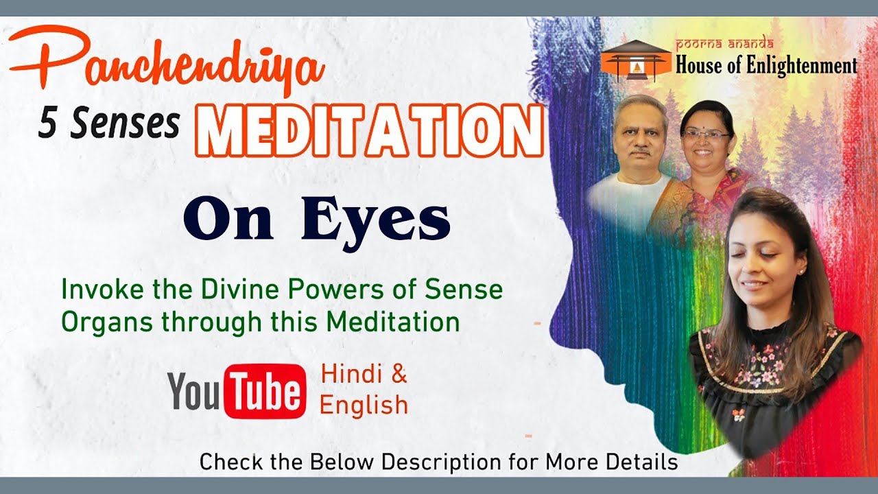 Panchendriya (5 Senses) Meditation - On Eyes | पंचेंद्रिय (5 इंद्रियां ...