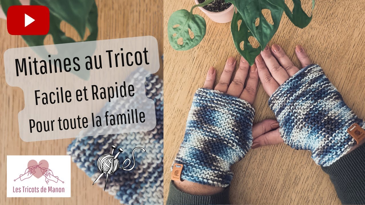 Mitaine au Tricot ‐ Facile et Rapide - Pour toute la famille ! - YouTube