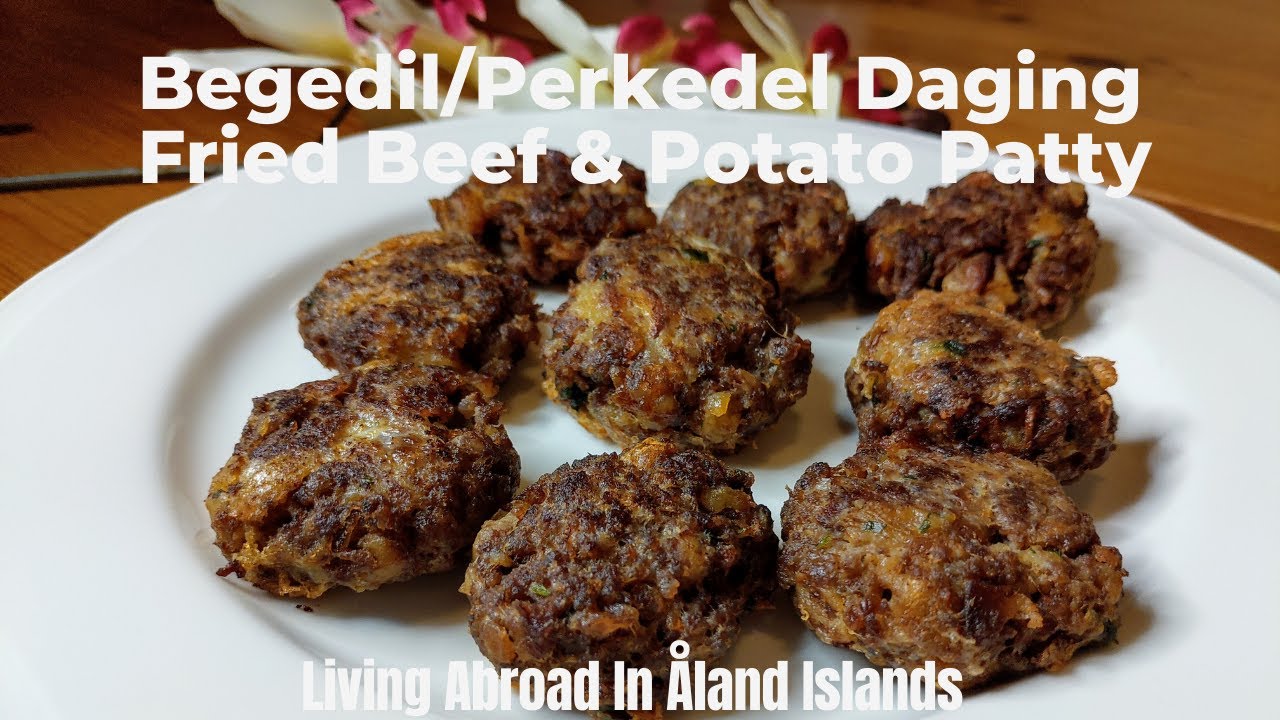 Begedil Daging/Perkedel Daging- Beef & Potato Patty ( Crispy & Tasty ...