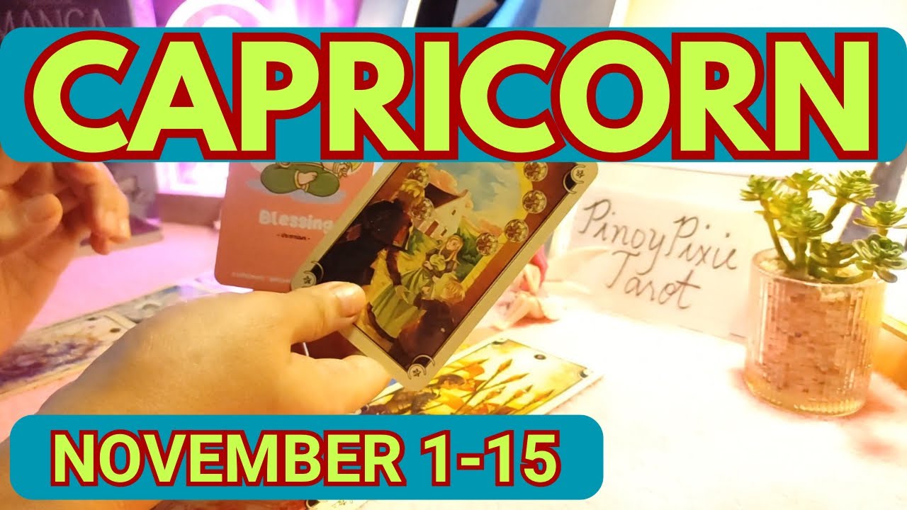 Capricorn - UY! NAGHIHILOM ANG MGA SUGAT🙏🏻 1st Half November 2025 ...