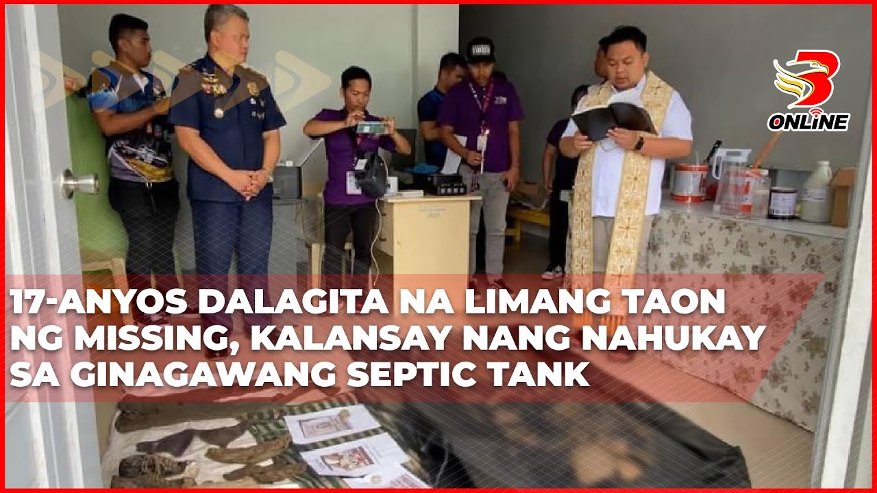 17 anyos dalagita na limang taon ng missing, kalansay nang nahukay sa ...