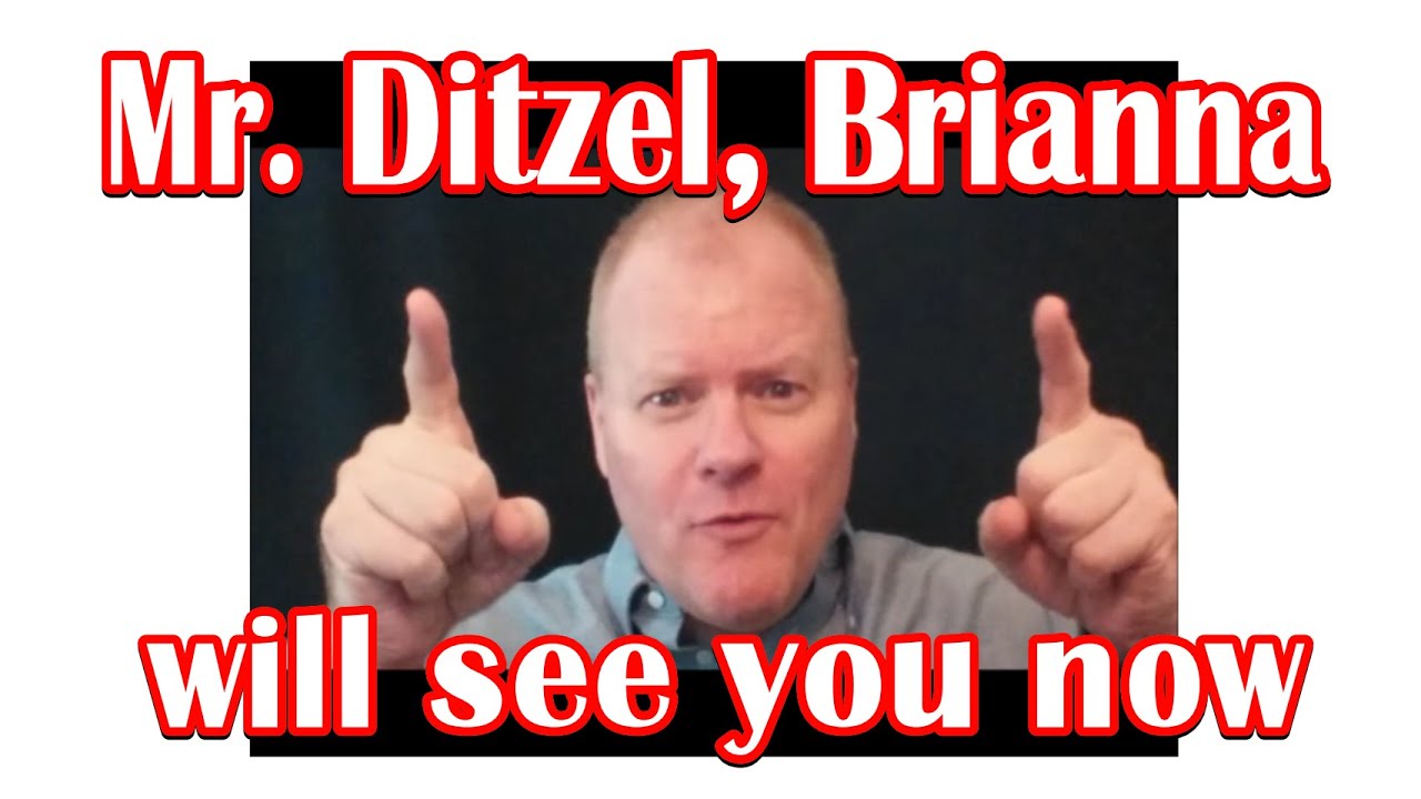 Mr. Ditzel, Brianna Will See You Now -- Joe Ditzel Has Some Problems ...