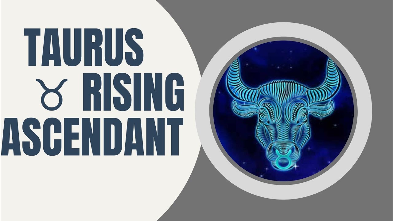 Taurus ♉ Rising/Ascendant: Traits, Personality - YouTube