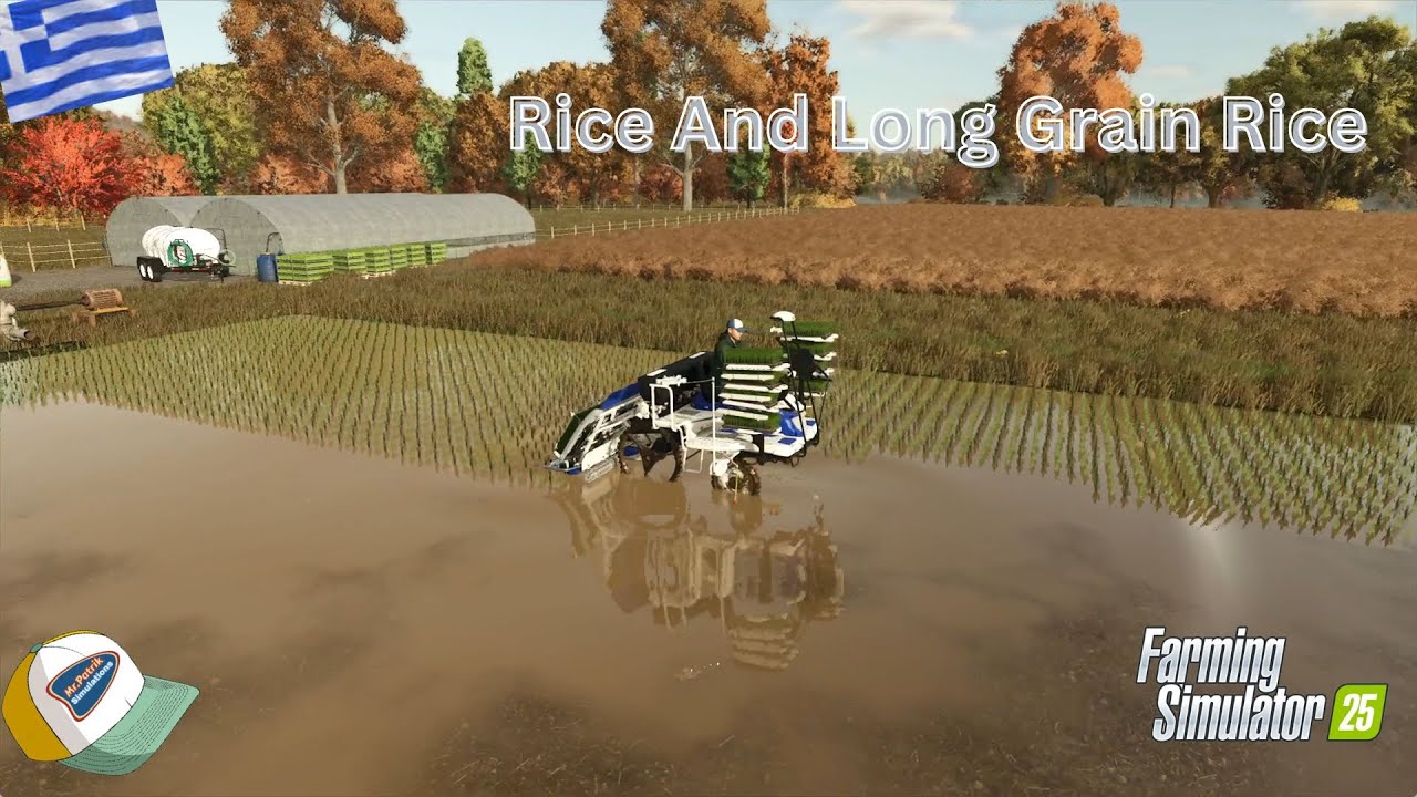FARMING SIMULATOR 25/ΠΟΥ ΠΩΣ ΚΑΙ ΓΙΑΤΙ/ΤΑ ΠΑΝΤΑ ΓΙΑ ΤΟ ΡΥΖΙ/ GREEK/FS25 ...