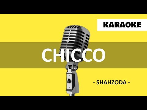Shahzoda - Chiko (KARAOKE MINUS)