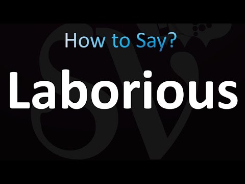 How to Pronounce Laborious (correctly!) - YouTube