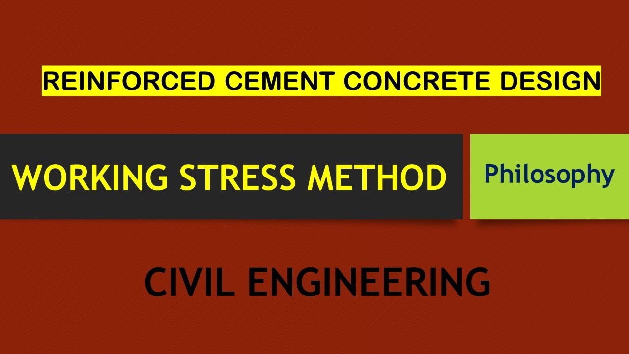 Working Stress Method | RCC Design | Civil Engineering - YouTube