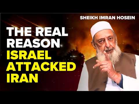Motive Behind Israel’s Strike on Iran?! SHEIKH IMRAN HUSSAIN