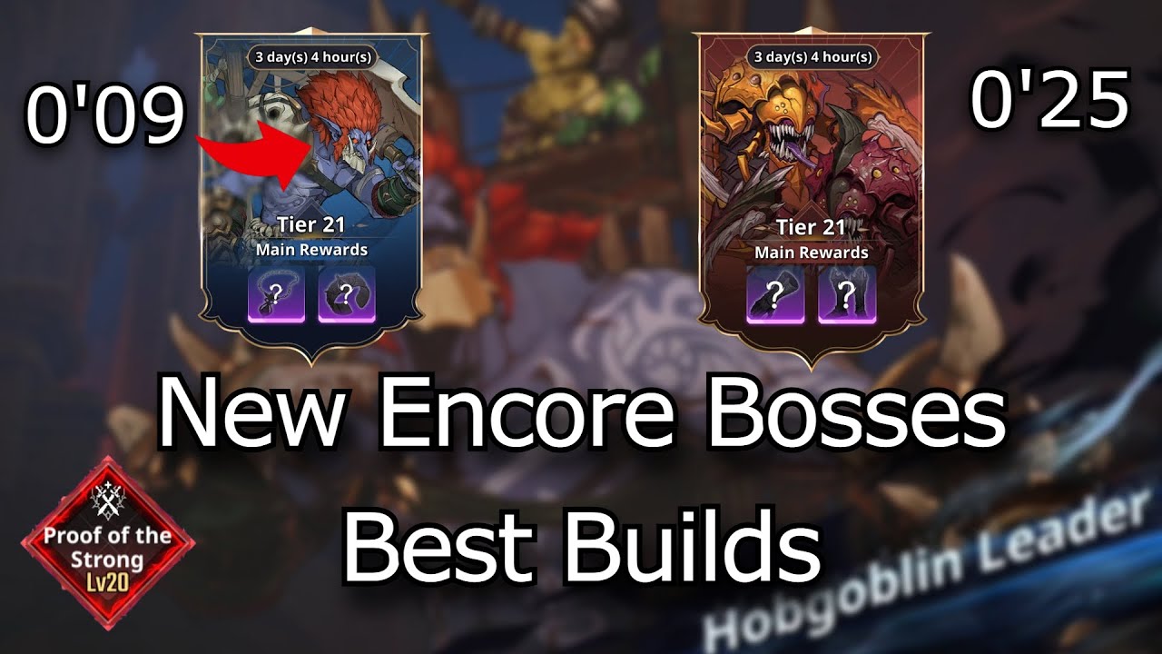 Best Builds For New Encore Bosses / Proof Lv20 - YouTube