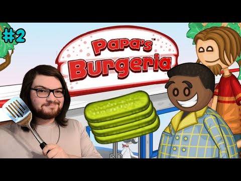 Papa's Burgeria #2 (My Customers Are SUS)