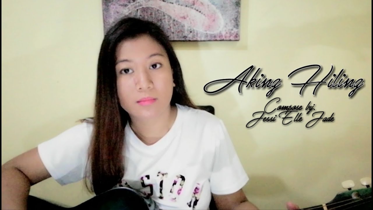 Aking Hiling - YouTube