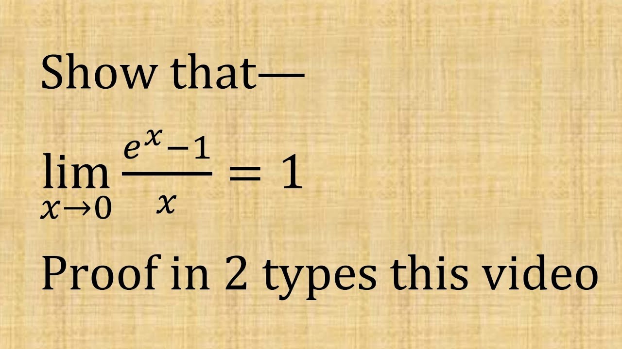 Lim X 0 e x 1 x 1 Lim X Tends To Zero E x 1 x YouTube