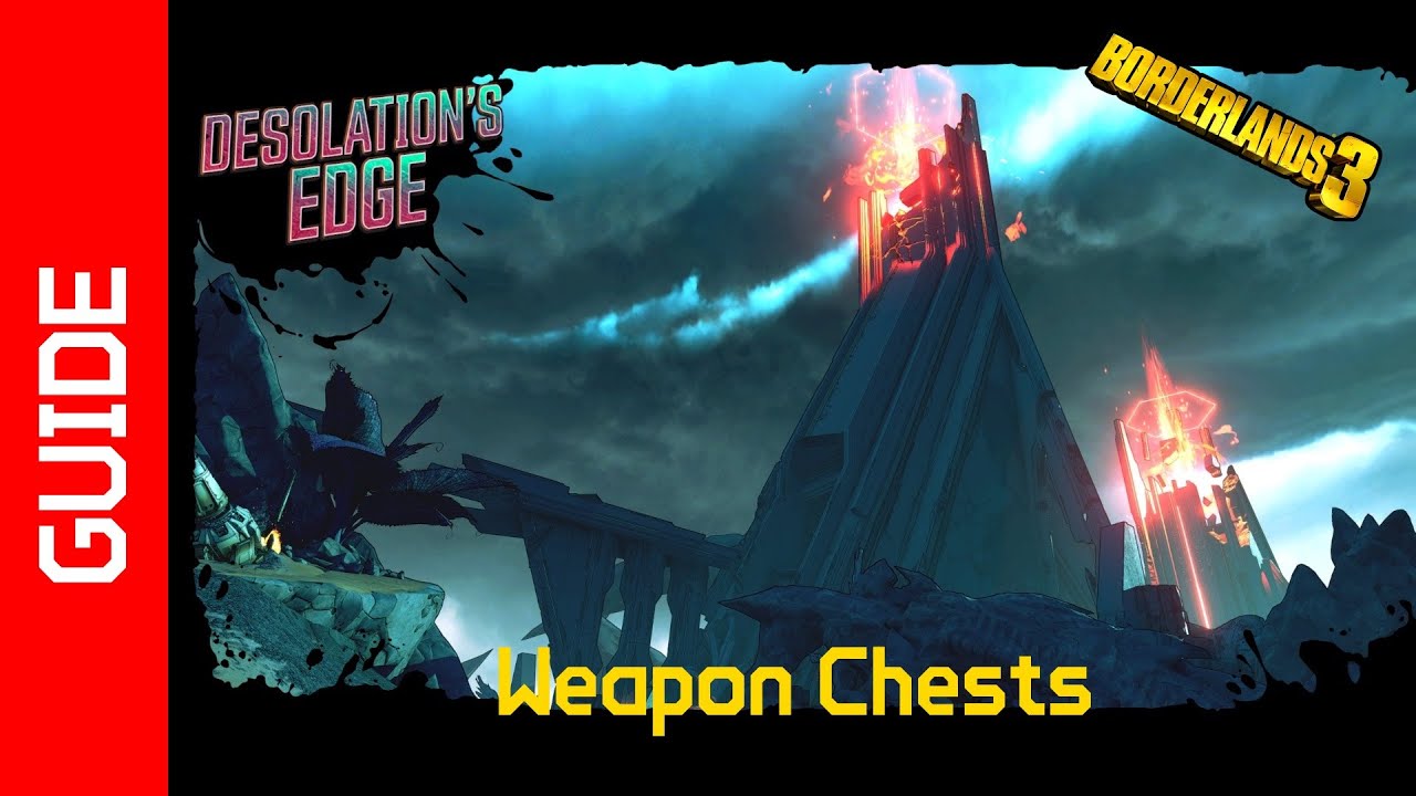Desolation's Edge Weapon Chests - YouTube