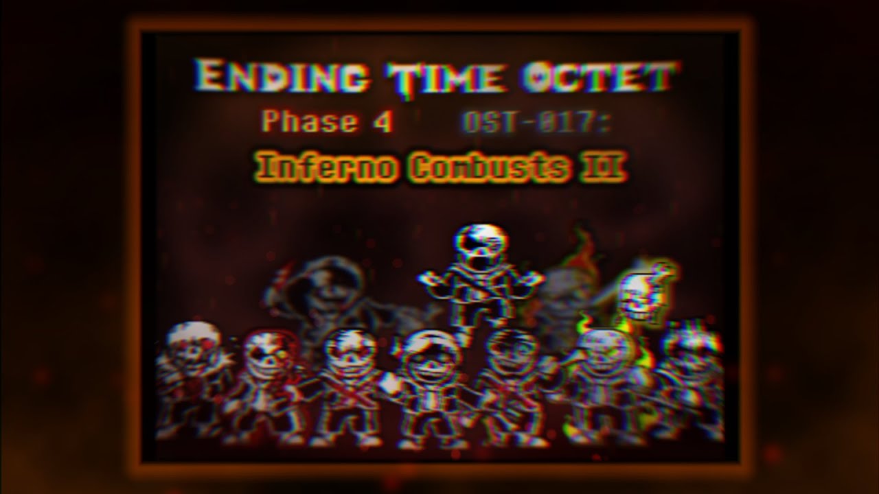 【Ending Time Octet】Phase 4 OST-017 Inferno Combusts II Part 1 - YouTube