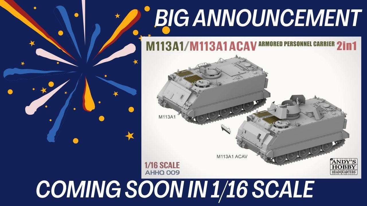 The New 1/16 kit announcement is finally here! M113 A1IN LARGE SCALE ...