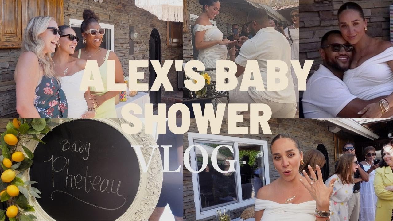 Vlog: Alex's "La Dolce Vita" Baby Shower (Palomas + Surprise Proposals ...
