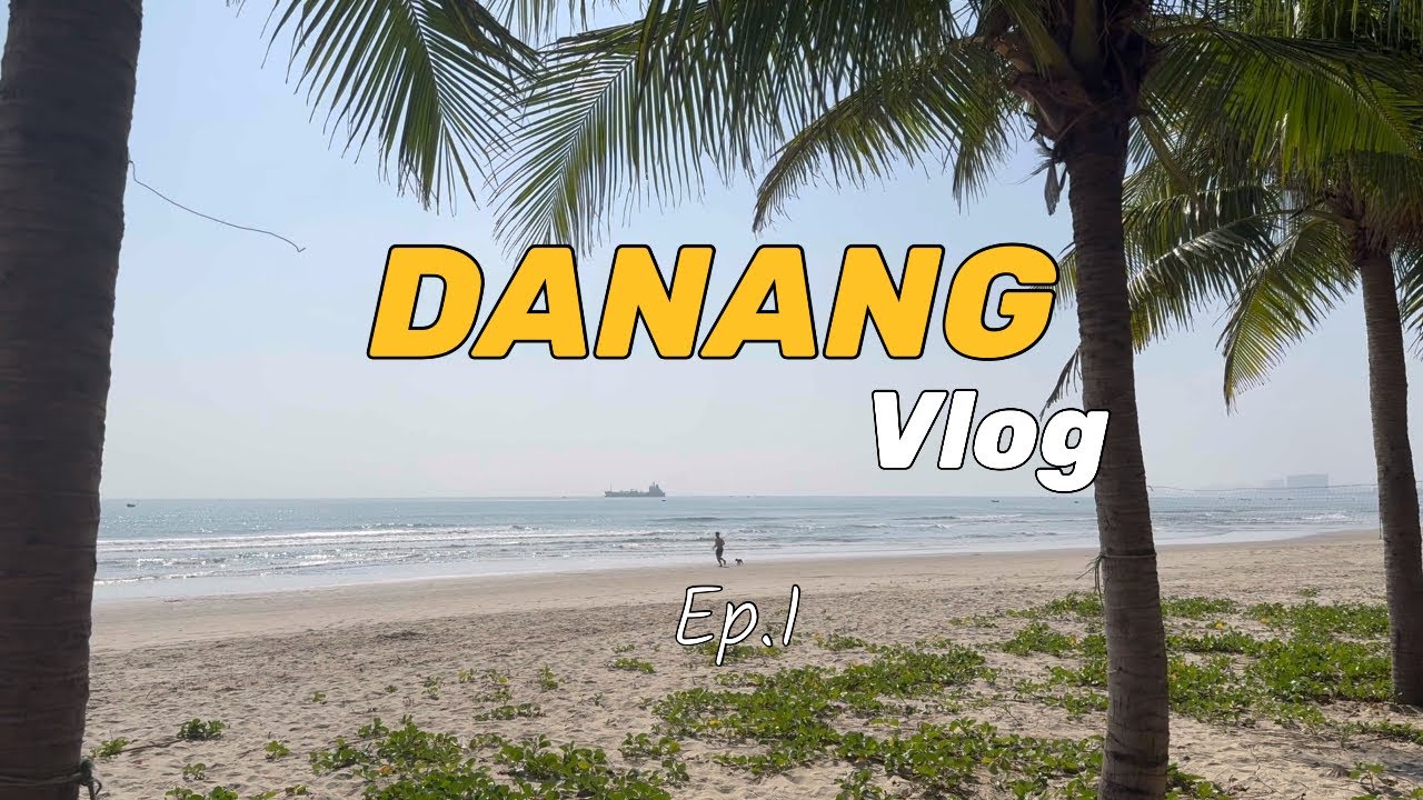 다낭 여행 브이로그 ep.1 | 세모녀와 남편이 함께 하는 다낭 여행 | 베트남 6박 7일 | 다낭 숙소 추천(땀하우스 ...