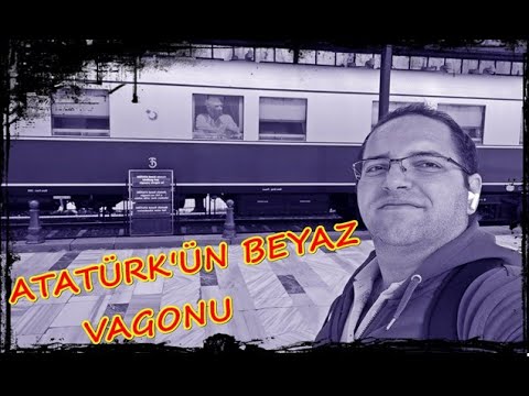 ATATÜRK'ÜN BEYAZ VAGONU - TABUTU BİLE TAŞINDI