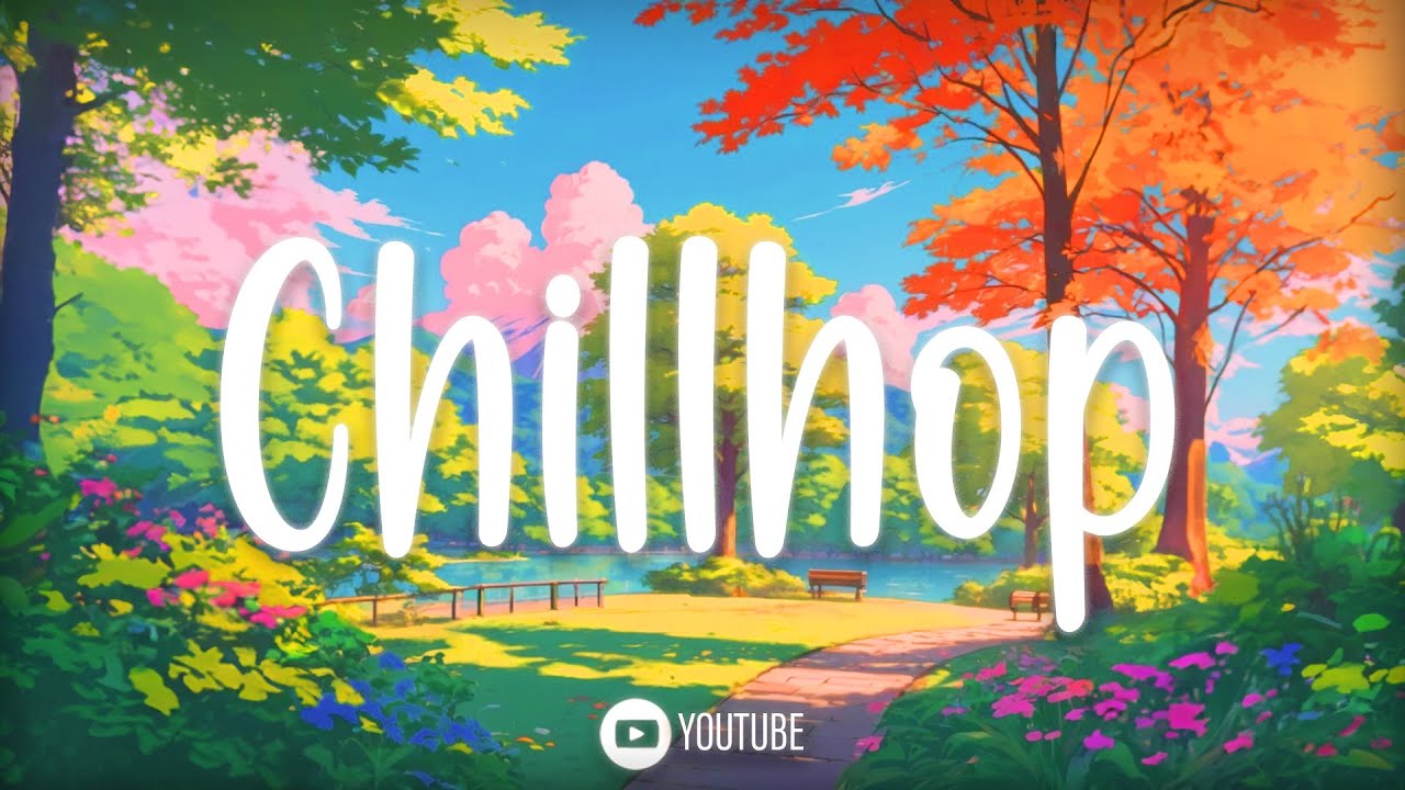 Chillhop Lofi Music🍃🌸| Relaxing Beats for Study, Work and Chill 😌 - YouTube
